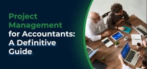 Project Management For Accountants: A Definitive Guide | Financial Cents