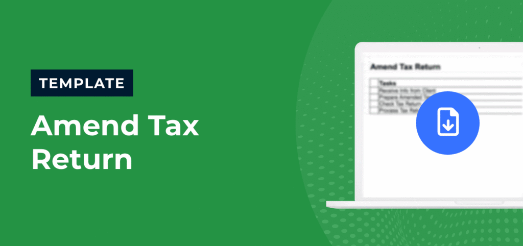Free Amend Tax Return Checklist Template | Financial Cents