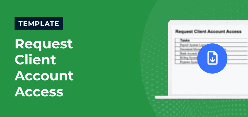 Free Request Client Access Checklist Template | Financial Cents