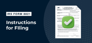 IRS Form 8821 Instructions For Filing | Financial Cents