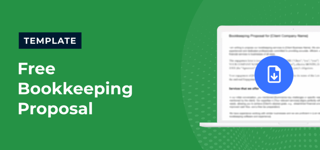 Free Bookkeeping Proposal Template That Will Win You Clients