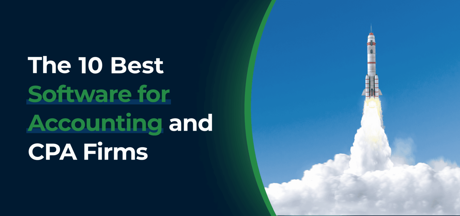The 10 Best Software For Accounting And CPA Firms