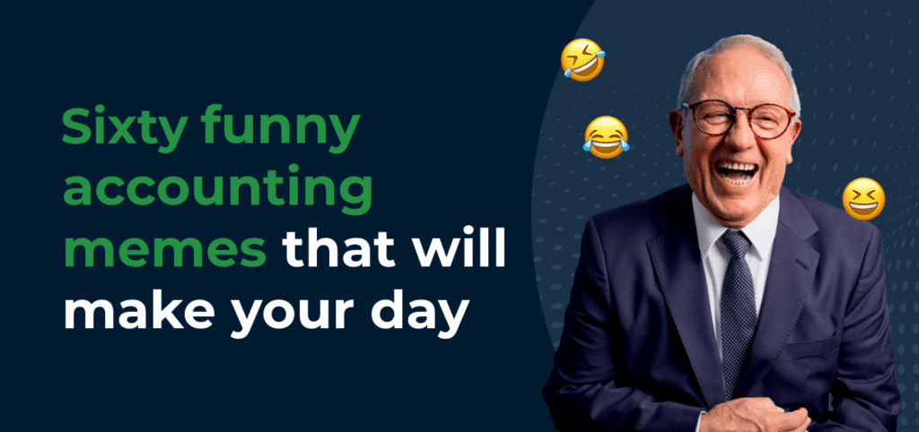 70 Funny Accounting Memes That Will Make Your Day
