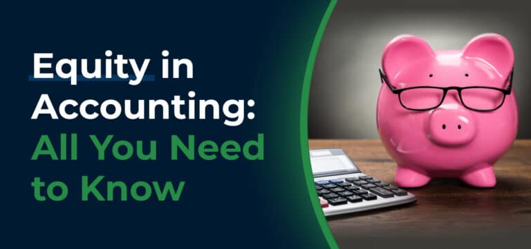 Equity In Accounting: Definition, Types, Examples & Formula