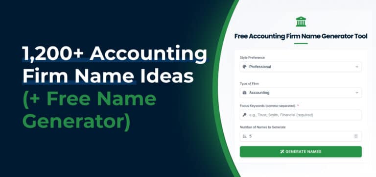 1,200+ Accounting Firm Name Ideas (+ Free Name Generator) | Financial Cents