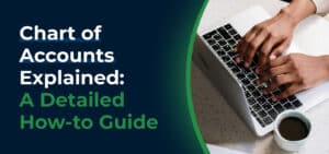 Chart Of Accounts Explained: A Detailed How-to, Types & Example