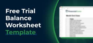 Free Trial Balance Worksheet Template (Excel + Google Sheets)